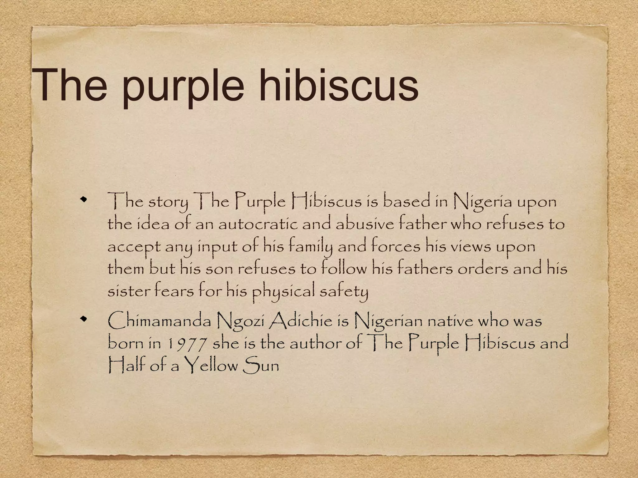 The purple hibiscus | PPT