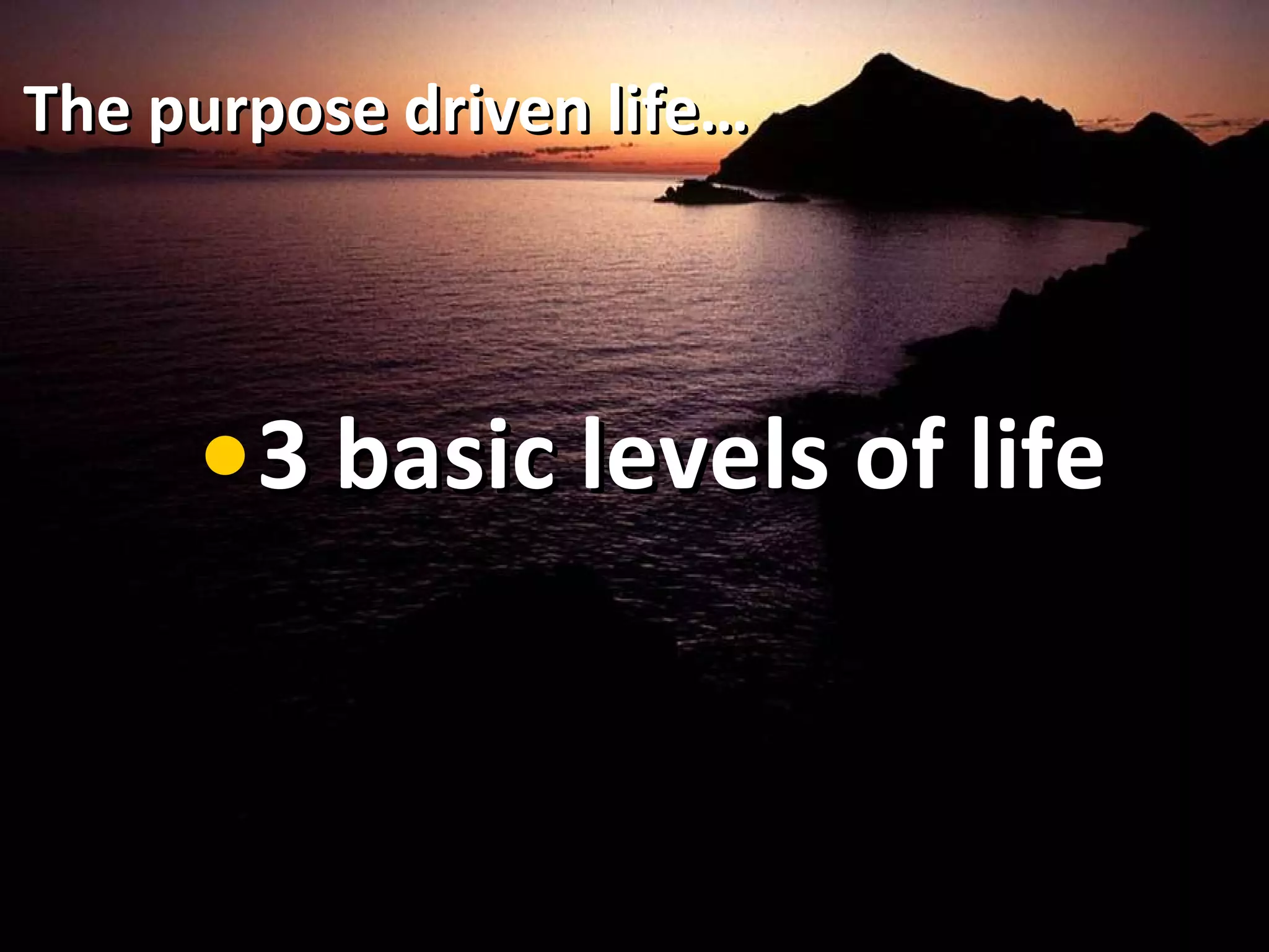 The purpose driven life | PPT