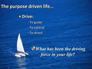 The purpose driven life | PPT