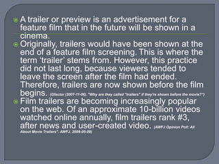 The purpose of a film trailer | PPTX