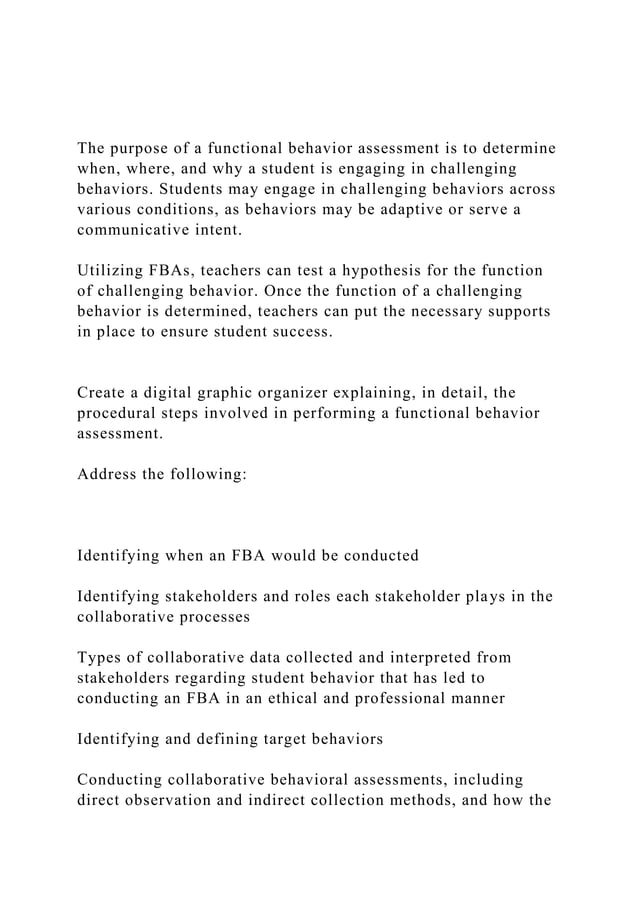 The purpose of a functional behavior assessment is to determine .docx