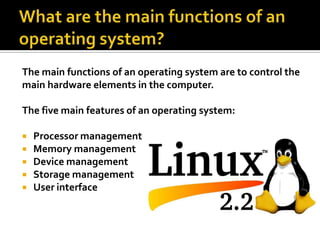 The purpose of an operating system | PPTX