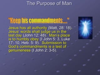 The Purpose of Man.ppt The responsibilities of man | PPT