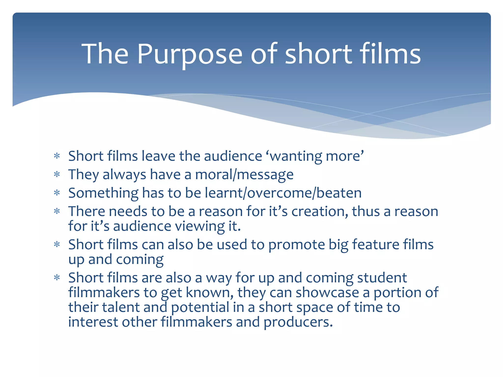 The purpose of short films | PPTX