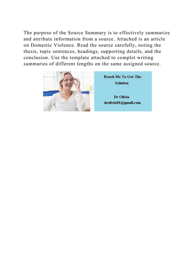 The purpose of the Source Summary is to effectively summarize and at.docx