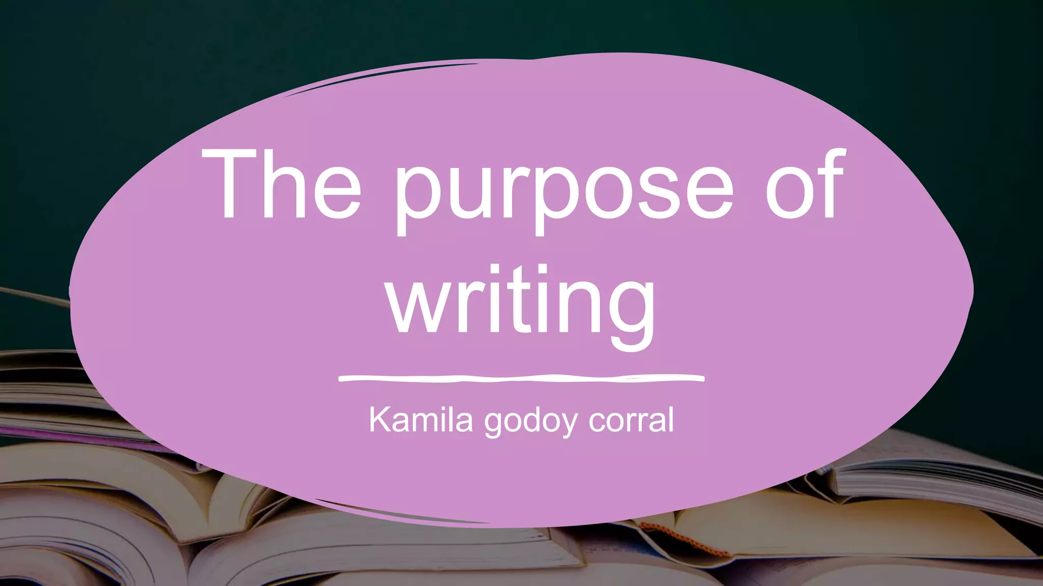 The purpose of writing | PPTX