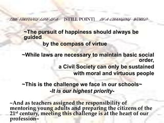 The Pursuit of a Virtuous Life | PPTX