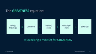 The pursuit of GREATNESS | PPT