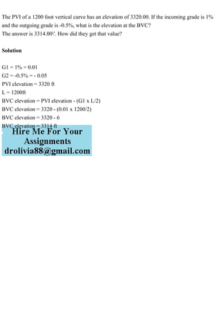 The PVI of a 1200 foot vertical curve has an elevation of 3320.00. I.pdf