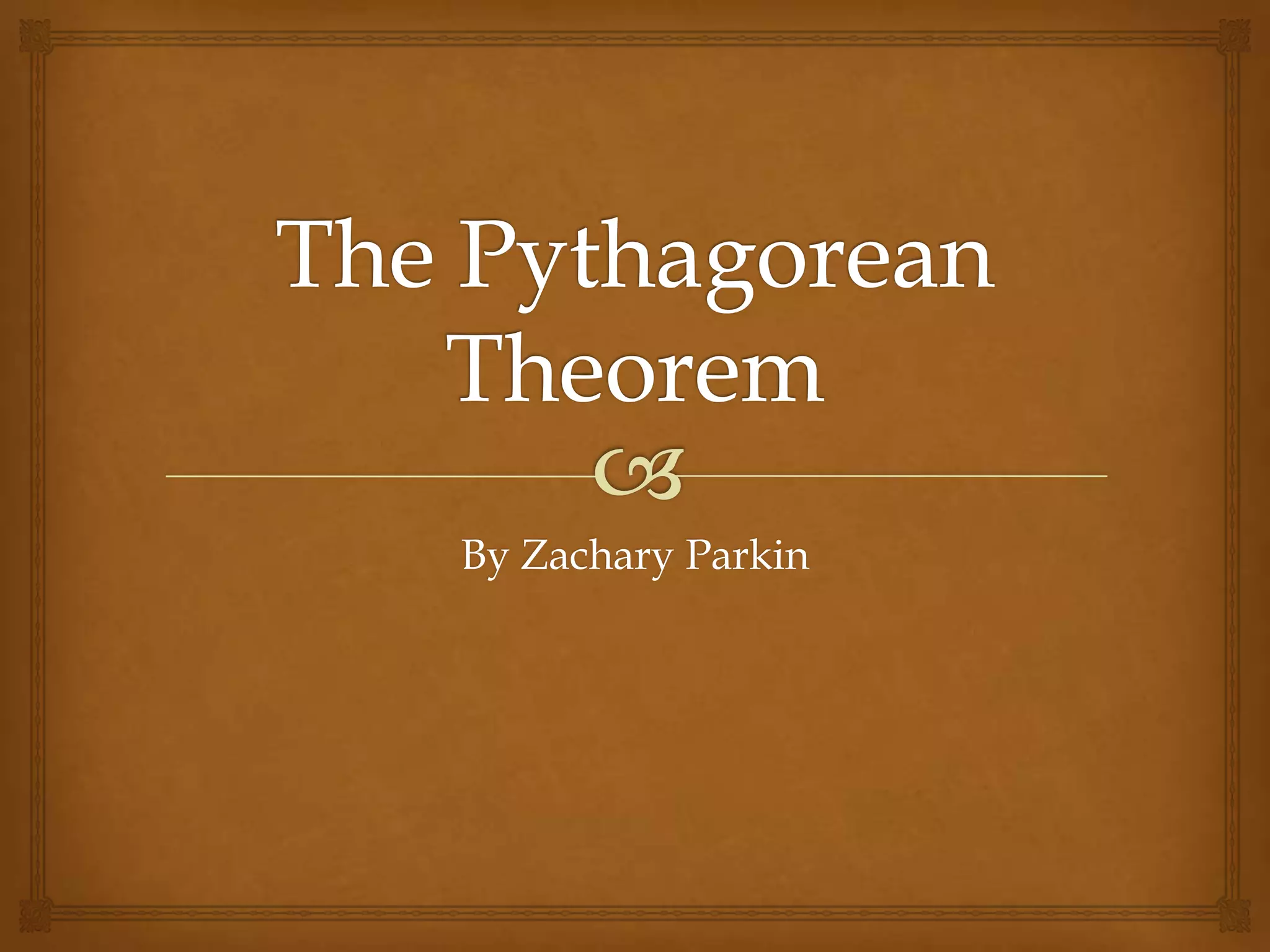 The pythagorean theorem | PPT
