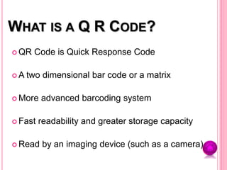 QR Code - Quick Response Code | PPTX