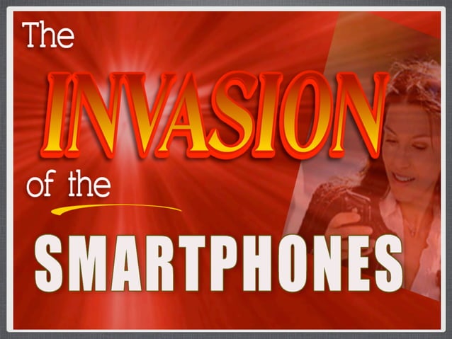 The SMARTPHONE INVASION! | PDF | Internet | Computing