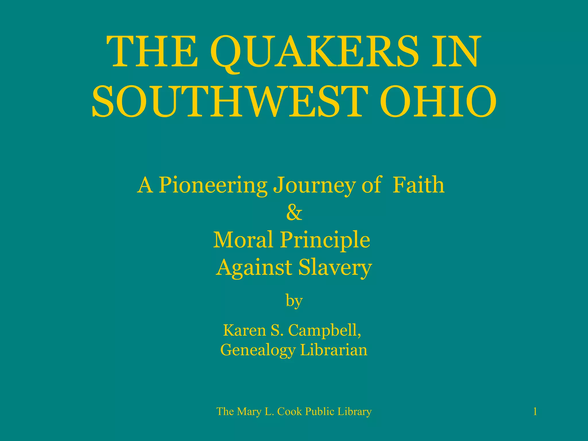 The Quakers In Waynesville, Ohio | PPT