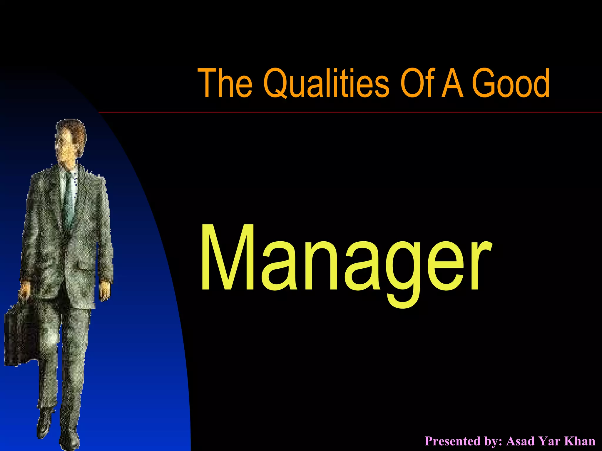 The Qualities Of A Good Manager | PPT