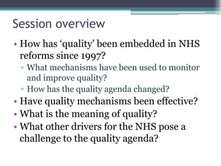 The quality agenda in the nhs | PPTX