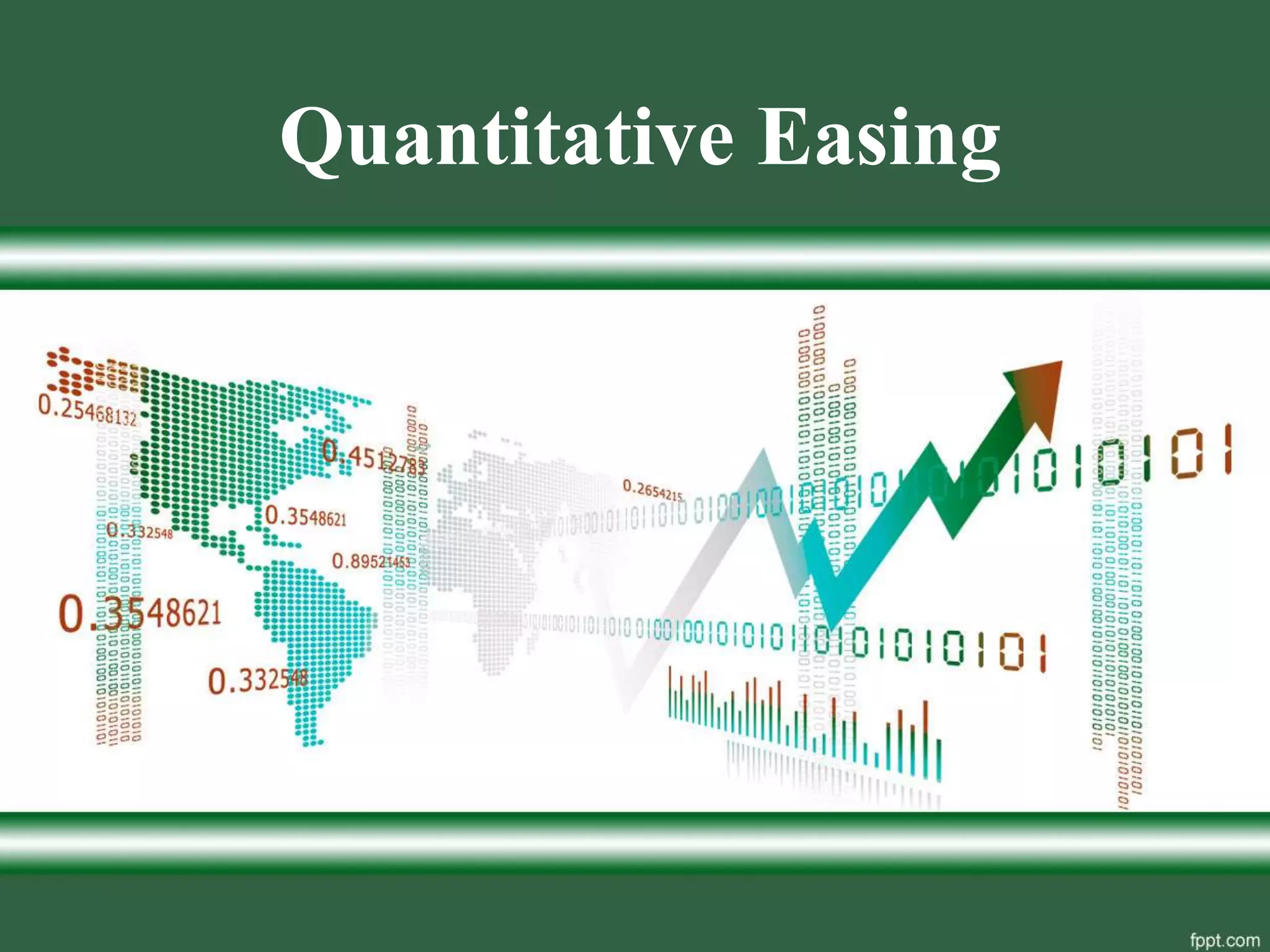 The quantitative easing | PPTX