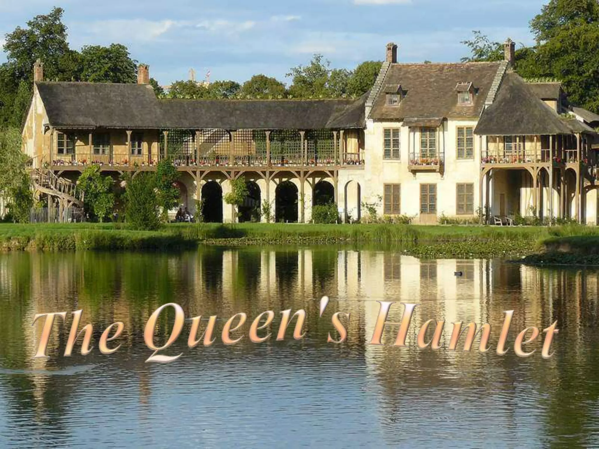 The Queen's Hamlet (Le hameau de la reine) | PPT