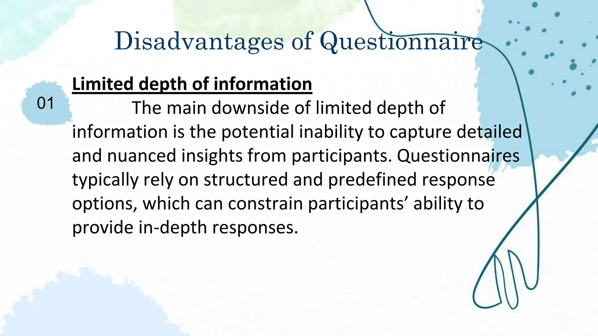 The Questionnaire Advantages Of Questionnaire And Disadvantages Of A Questionnairepptx Ppt