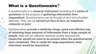 The Questionnaire, Advantages of Questionnaire and Disadvantages of a ...