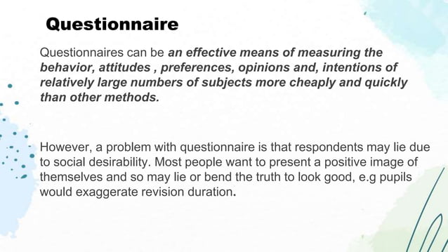 The Questionnaire, Advantages of Questionnaire and Disadvantages of a ...