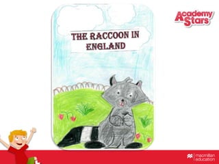 The raccoon in england | PPT