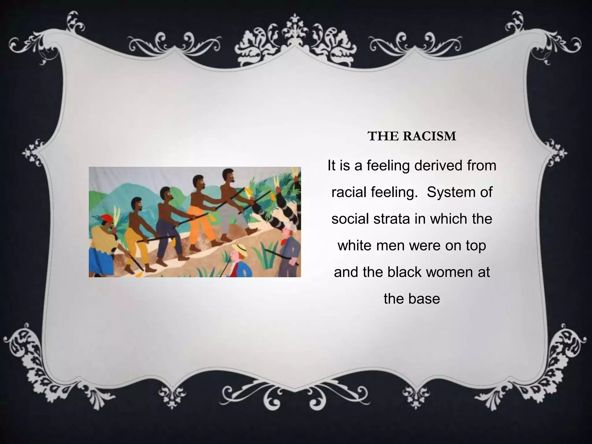 The racism | PPT