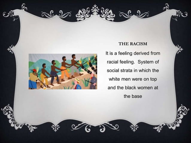 The racism | PPT