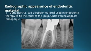 the radiographia appearance of different dental materials.pptx