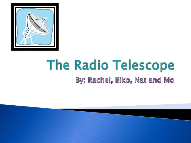 The radio telescope | PPT