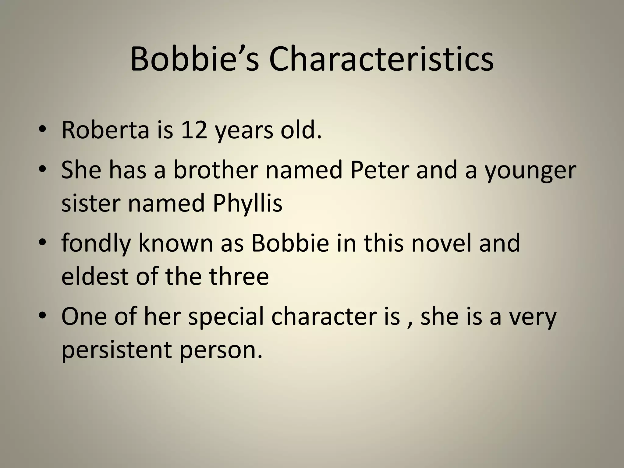 The railway children ( Bobbie's characteristics ) | PPTX