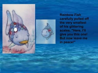Therainbowfish story pp | PPT