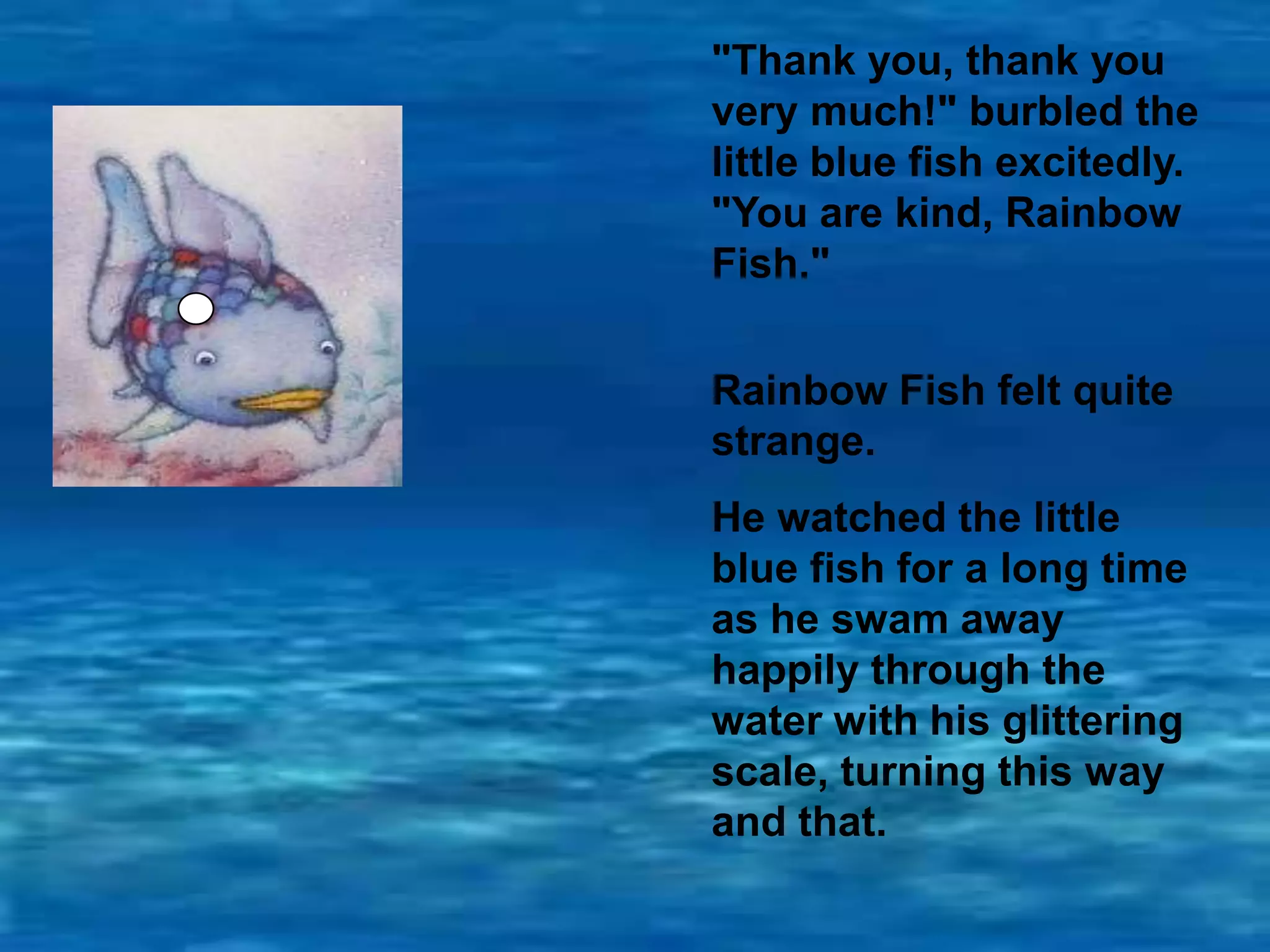 The Rainbow fish story. How else could Rainbow fish make friends ? | PPT