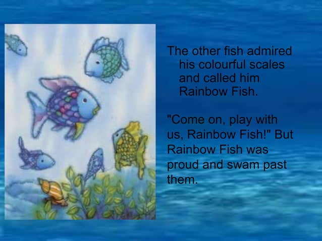 The Rainbow fish story. How else could Rainbow fish make friends ? | PPT