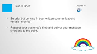 The Rainbow Rules - Effective Communication | PPT