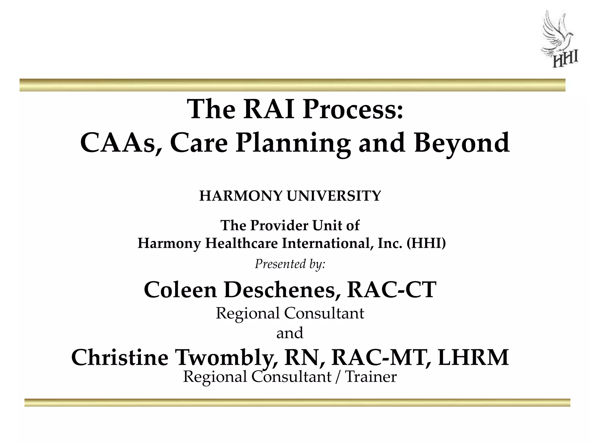 The RAI Process: CAAs, Care Planning and Beyond | PPTX