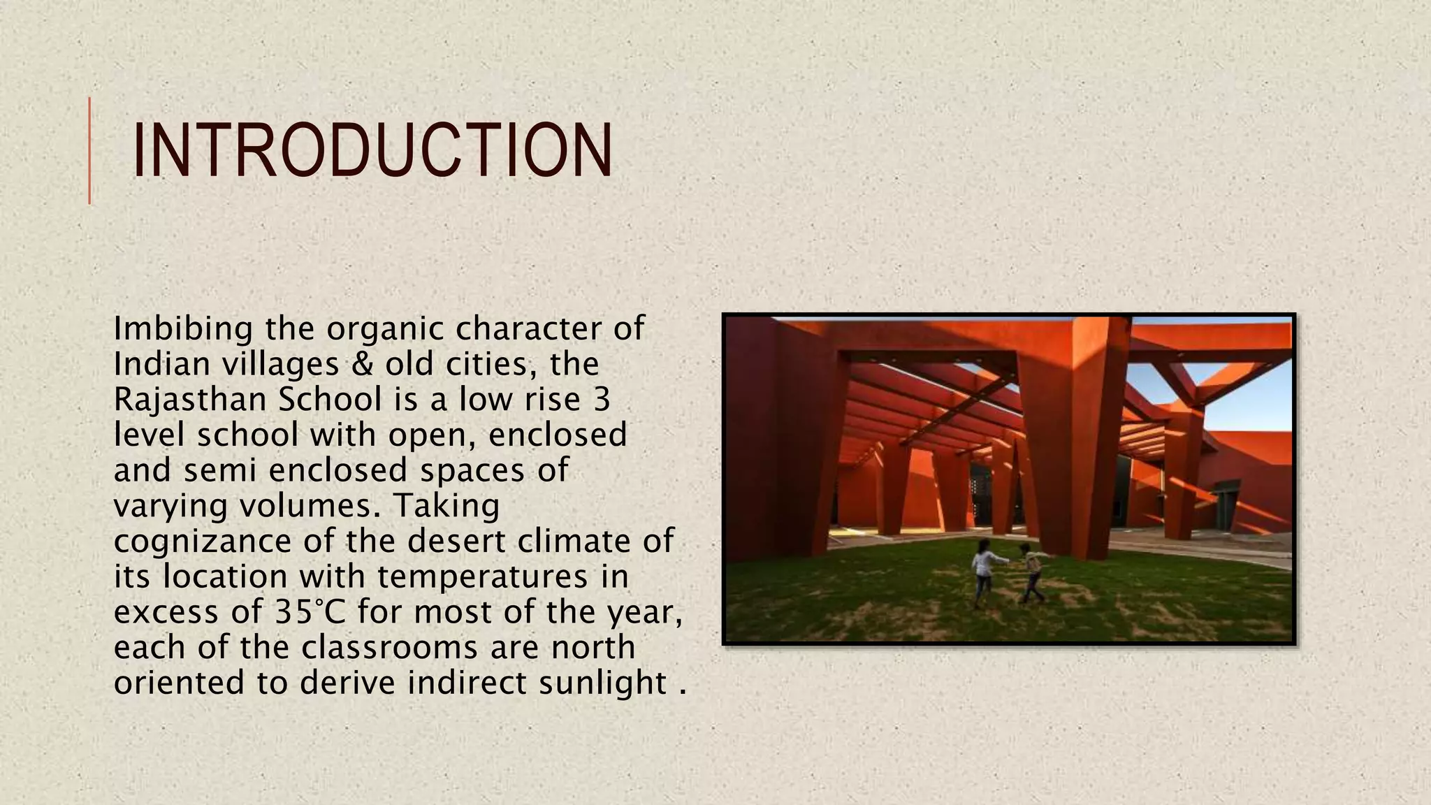 The Rajasthan School- Architectural Case Study | PPTX