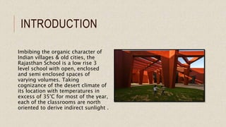 The Rajasthan School- Architectural Case Study | PPTX