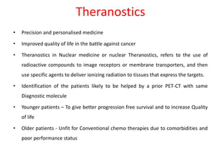 Theranostics a ray of hope in cancer treatment.ppt