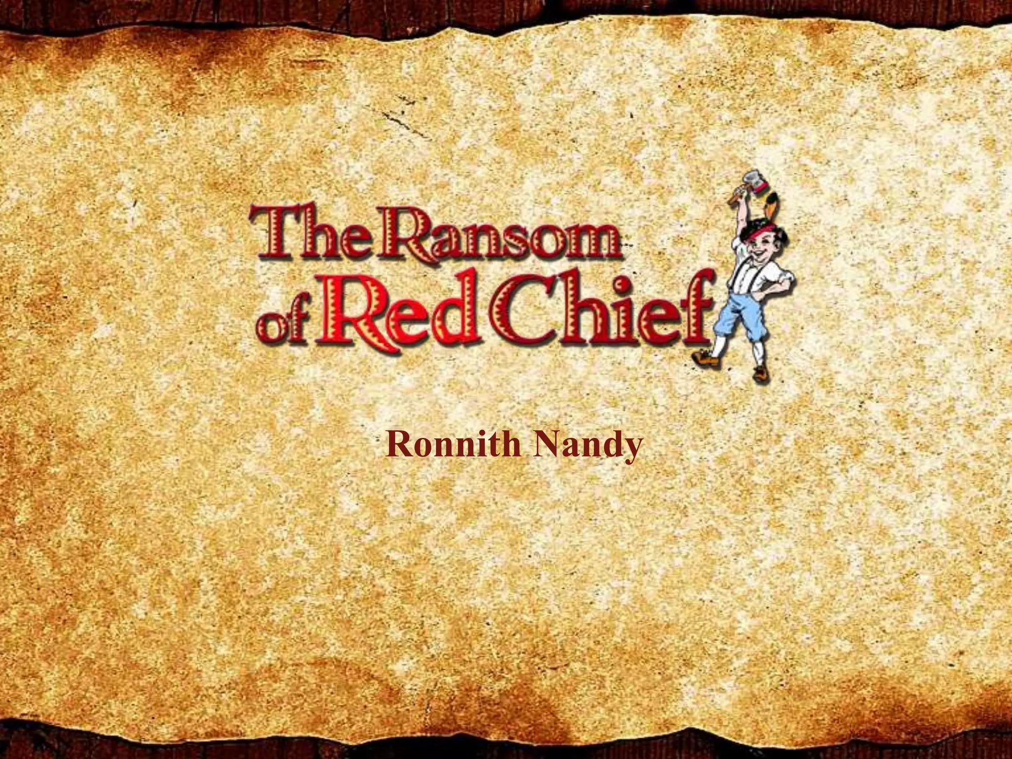 The Ransom of Red Chief | PPTX