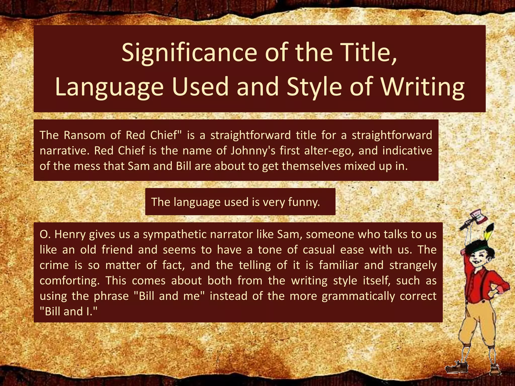 The Ransom of Red Chief | PPTX | Crime & Harmful Acts to Individuals ...