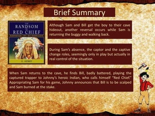 The Ransom of Red Chief | PPTX