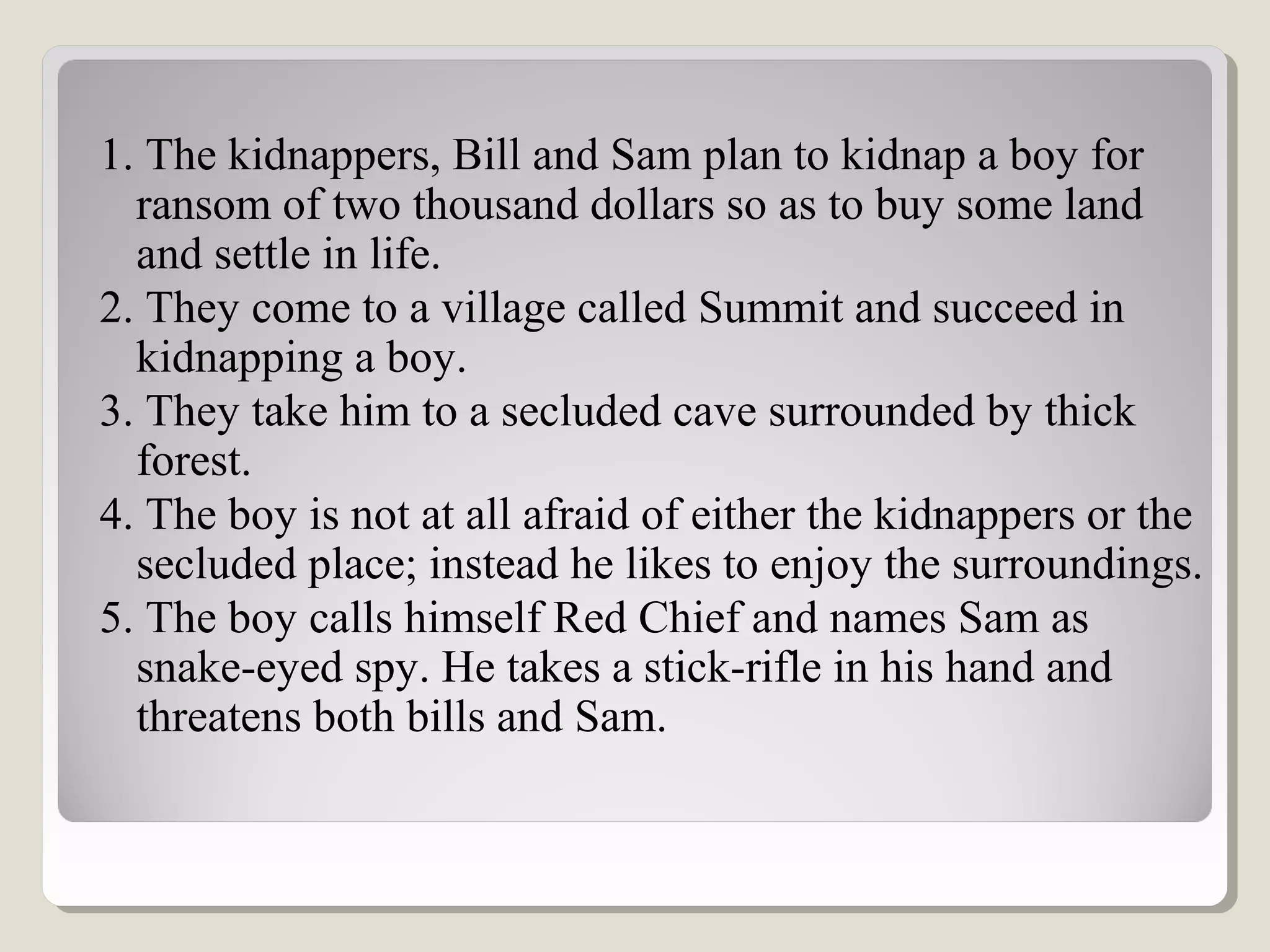 The ransom of red chief | PPT