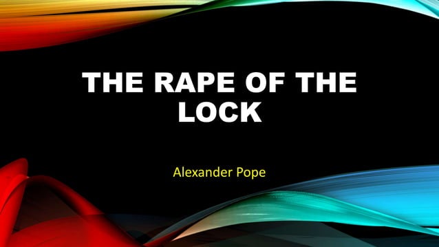 The rape of the lock | PPTX