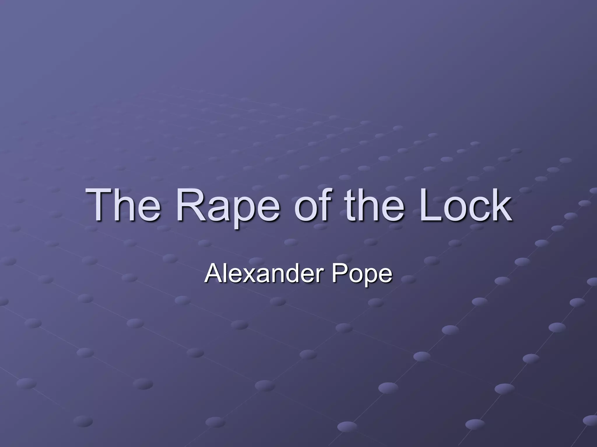 The Rape of the Lock.ppt