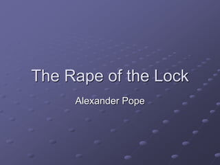 The Rape of the Lock.ppt