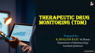 Therapeutic-Drug-Monitoring-.pptx SlideShare | PPT