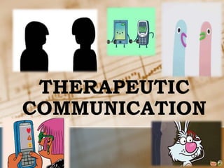 Therapeutic communication | PPT