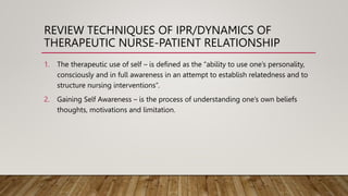 Therapeutic Communication and Nurse – Patient Interaction 1.pptx