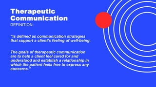 THERAPEUTIC COMMUNICATION TECHNIQUES PC.pptx