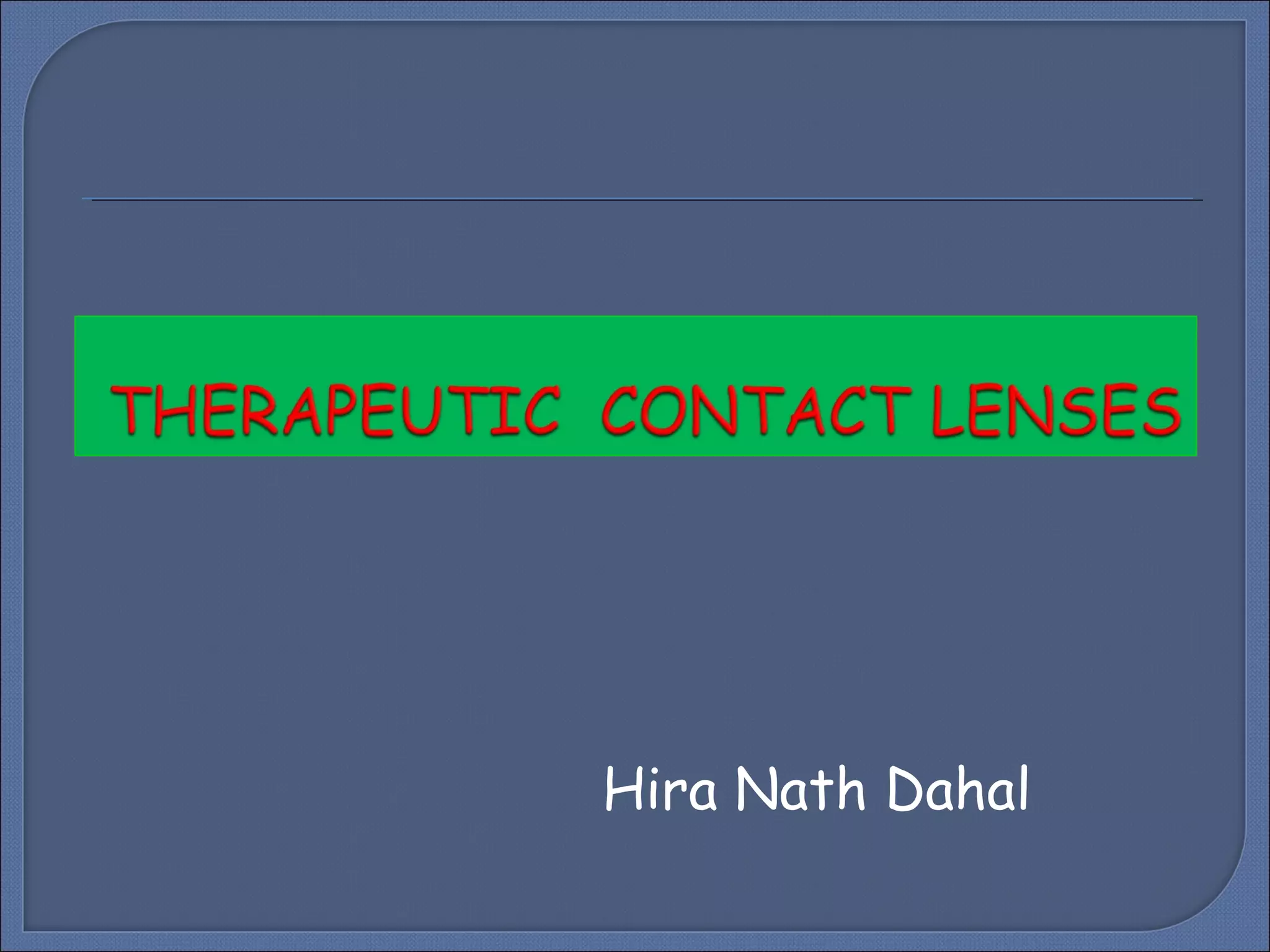 Therapeutic contact lens | PPT